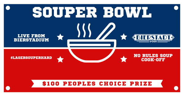 Souper Bowl Watch Party - Bierstadt Lagerhaus