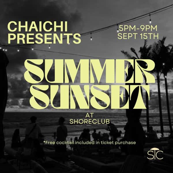 ChaiChi Presents Summer Sunset at Shore Club Chicago - Shore Club Chicago