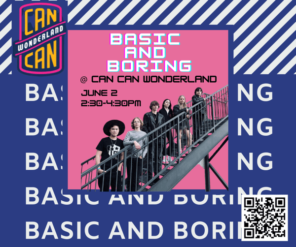 Basic & Boring - Can Can Wonderland, St. Paul MN