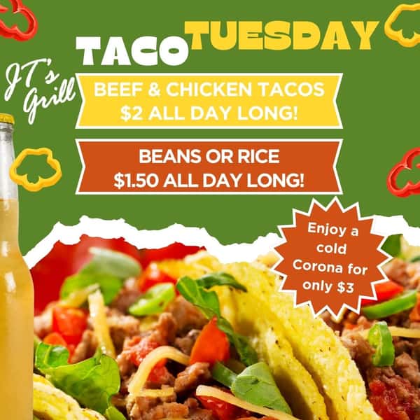 Taco Tuesday (Dine-In only) - JT's Grill - Bar & Grill in De Soto, KS