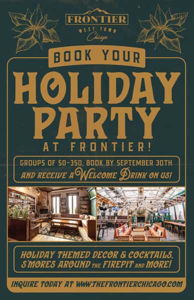BOOK YOUR HOLIDAY PARTY AT FRONTIER! - Frontier | Noble Square, Chicago ...