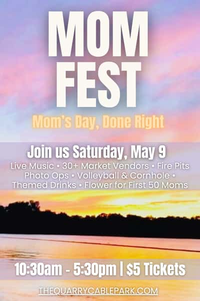 Mom Fest Premium Event - The Quarry