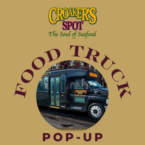 Croaker's Spot Food Truck Pop Up - Croaker's Spot – Soul Food & Seafood