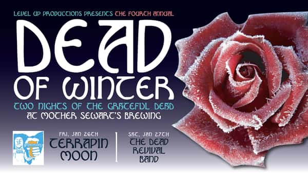 Dead of Winter - Annual Celebration of the Grateful Dead - Mother Stewart's