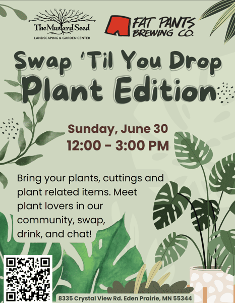 Swap 'Til You Drop: Plant Edition - Fat Pants Brewing Co.
