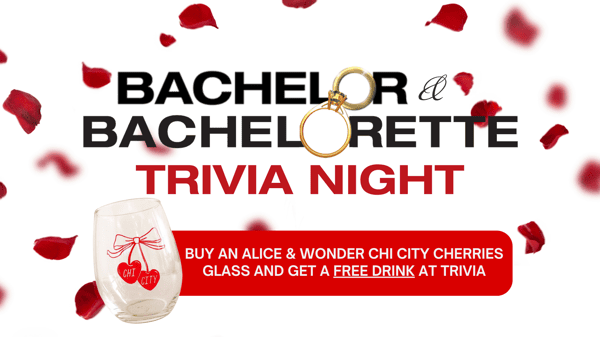 THE BACHELOR & BACHELORETTE TRIVIA NIGHT - lostneverfoundchicago.com