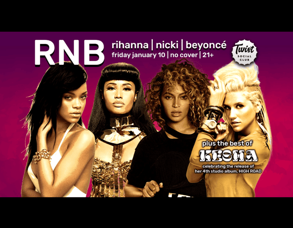 RNB Rihanna, Nicki Minaj, Beyoncé, and Kesha Video Party - Twist Social ...