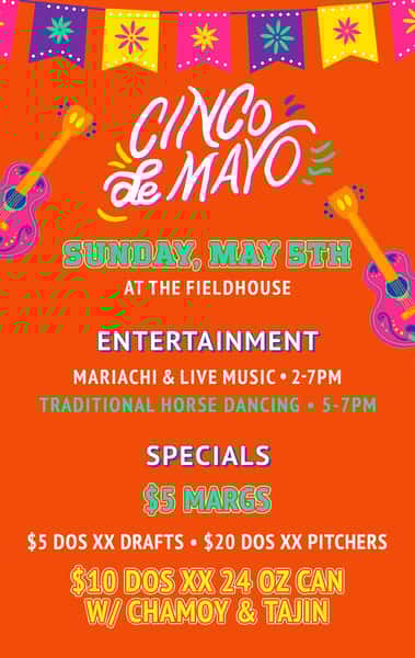 Cinco De Mayo Annual Bash - The Fieldhouse at the Crossover - Cedar Park, TX