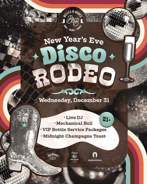 Disco Rodeo New Year's Eve - Belles & Boots