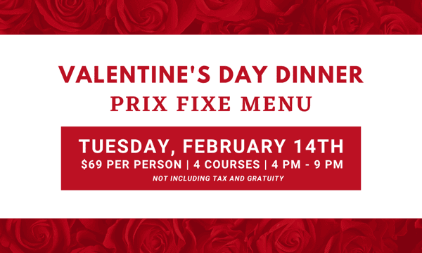 Valentine's Day Dinner - Prix Fixe Menu - Samuel Slater's Restaurant ...