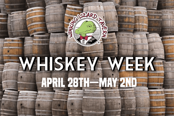 Whiskey Week - Winking Lizard Tavern