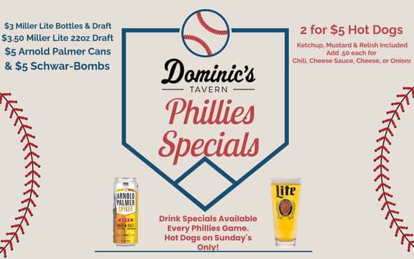 Phillies Game Specials! - Dominics Tavern - American Tavern in NJ