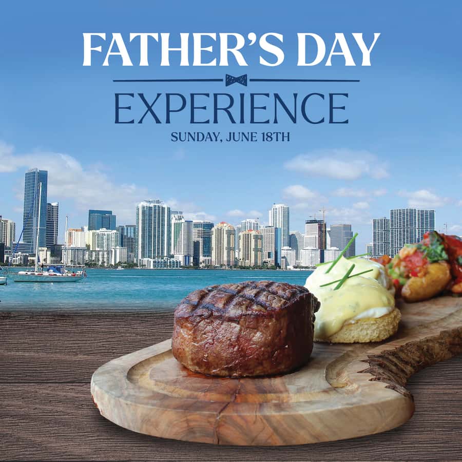 Father's Day Experience - Rusty Pelican Miami - Seafood Restaurant in ...