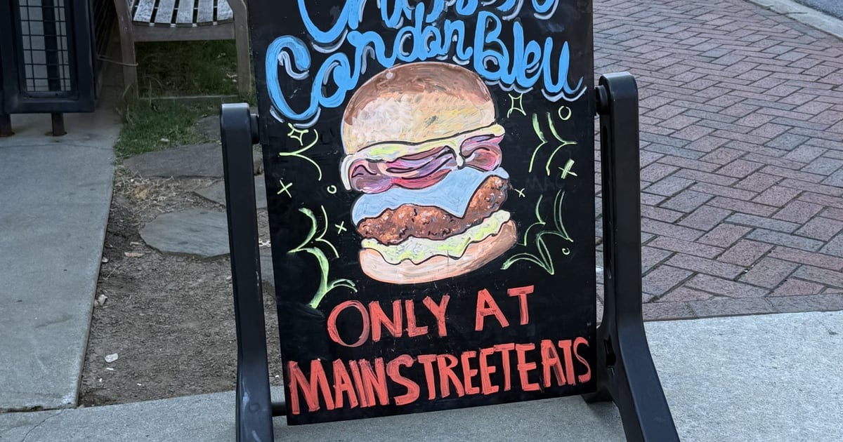 Chicken Cordon Bleu Sign - Main Street Eats - Best Burgers in Kennesaw