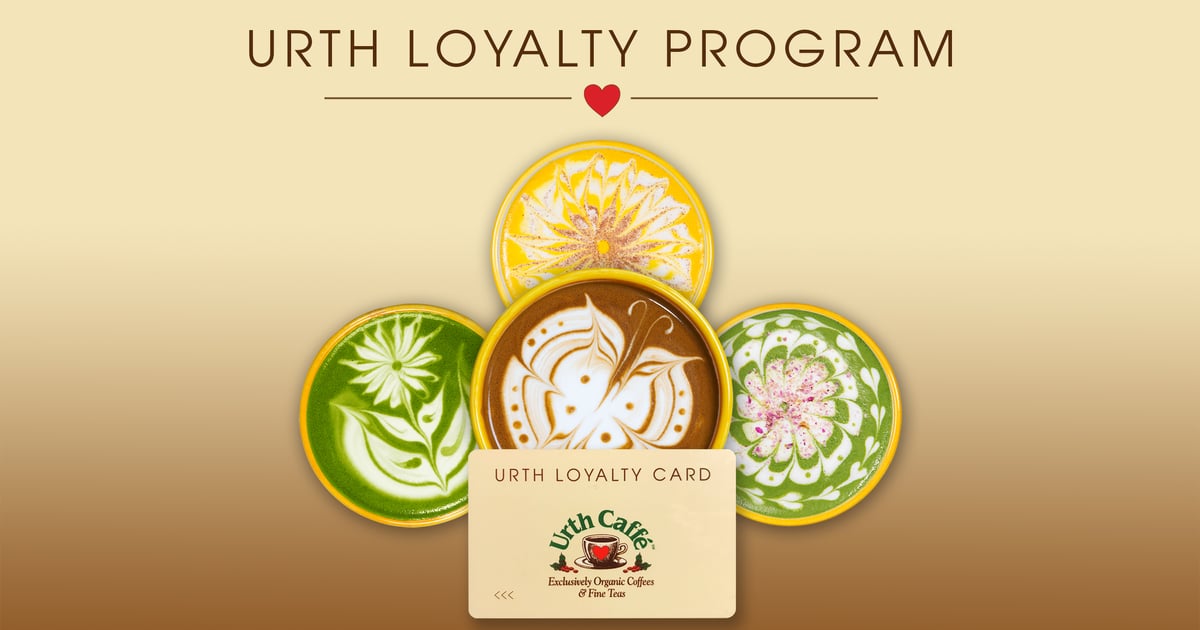 Urth Loyalty Program - Urth Caffé - European-style café