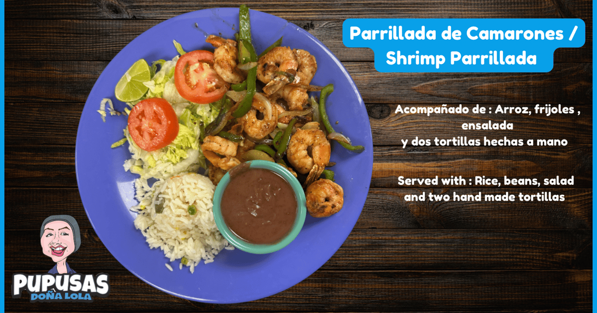 Parrillada de Camarones / Shrimp Parrillada - Pupusas Dona Lola ...