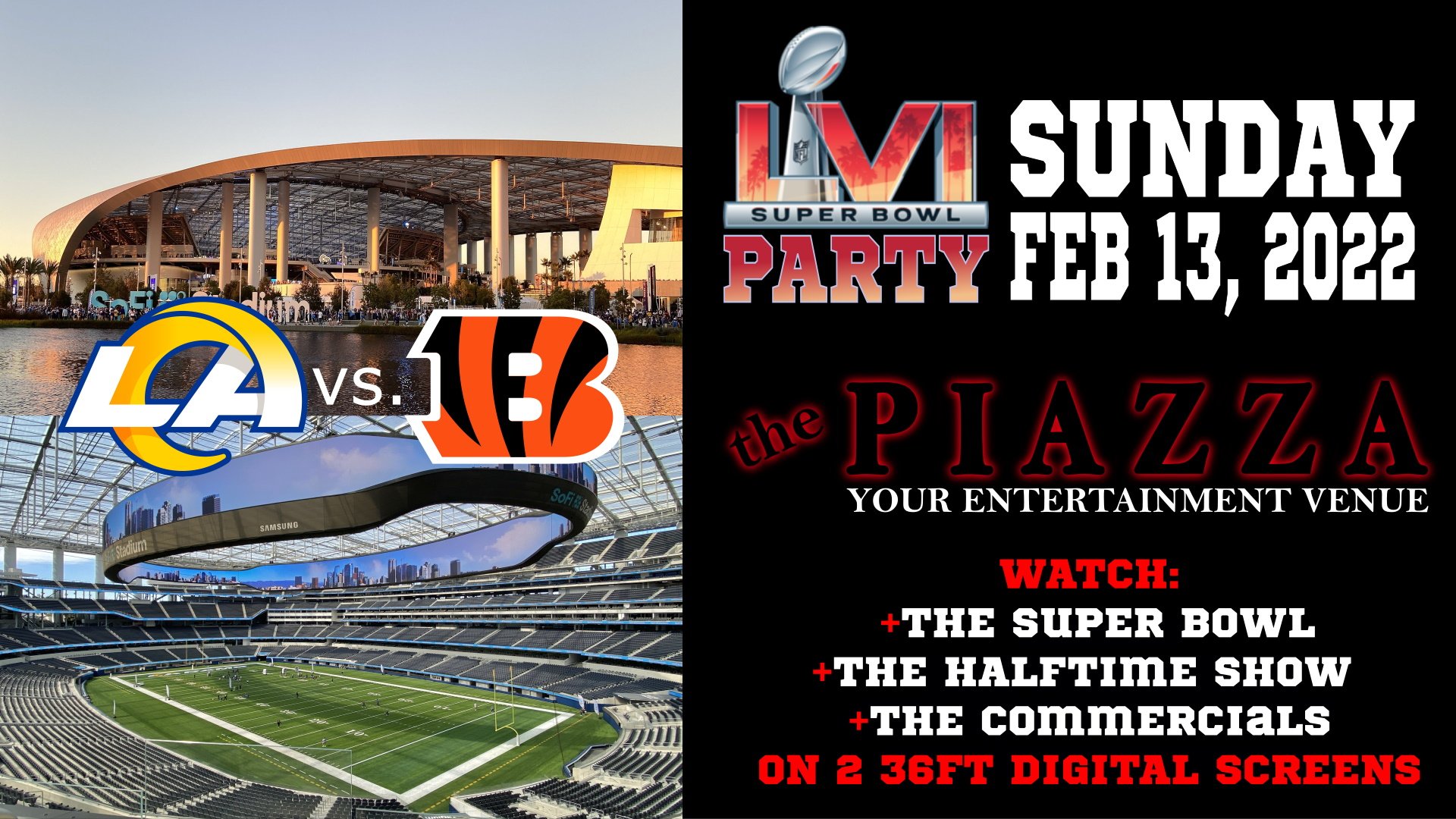 Super Bowl Lvi Party Rams Vs Bengals The Piazza Live Music Venue