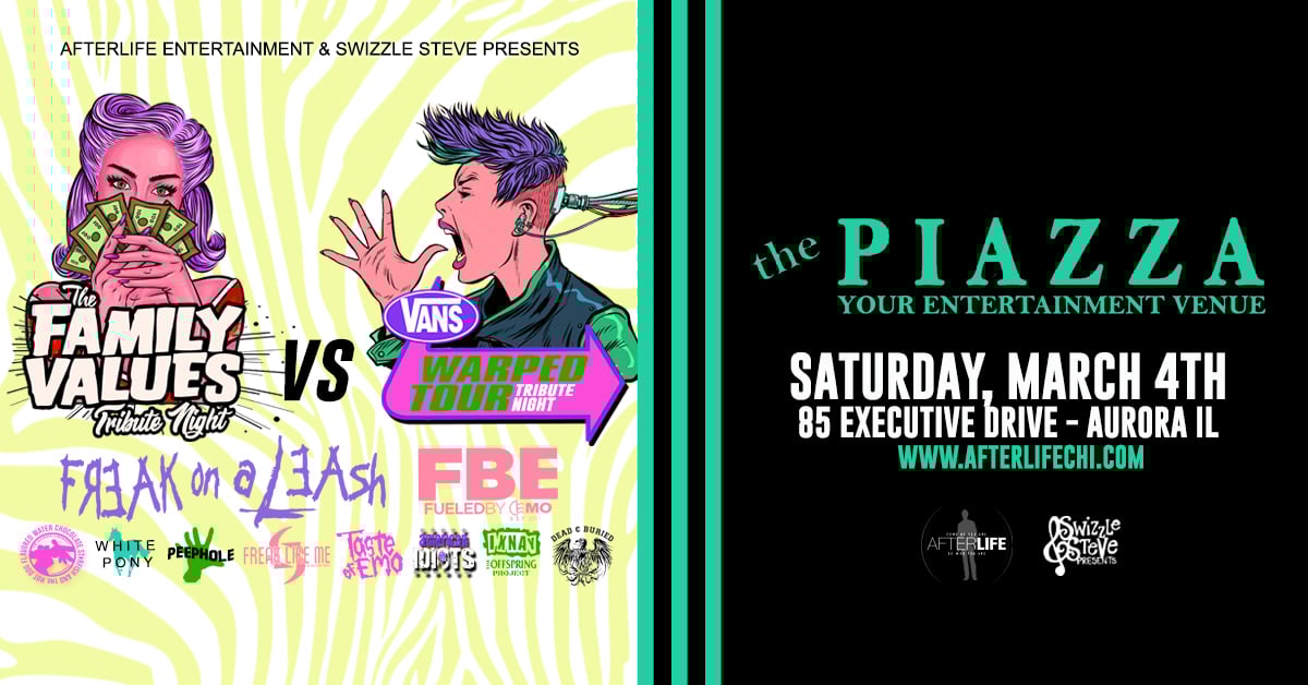 FAMILY VALUES vs WARPED TOUR TRIBUTE NIGHT - the PIAZZA - Live Music Venue!