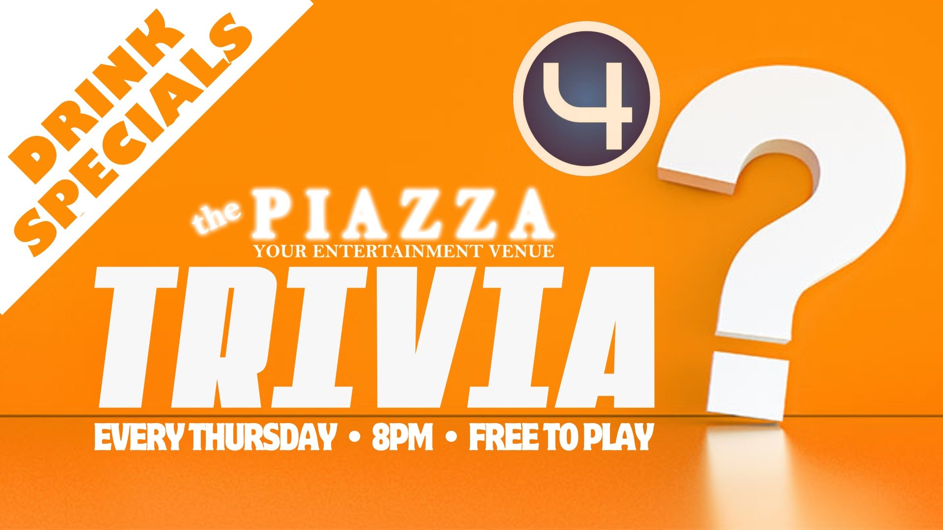TRIVIA THURSDAYS @ the PIAZZA - the PIAZZA - Live Music Venue!