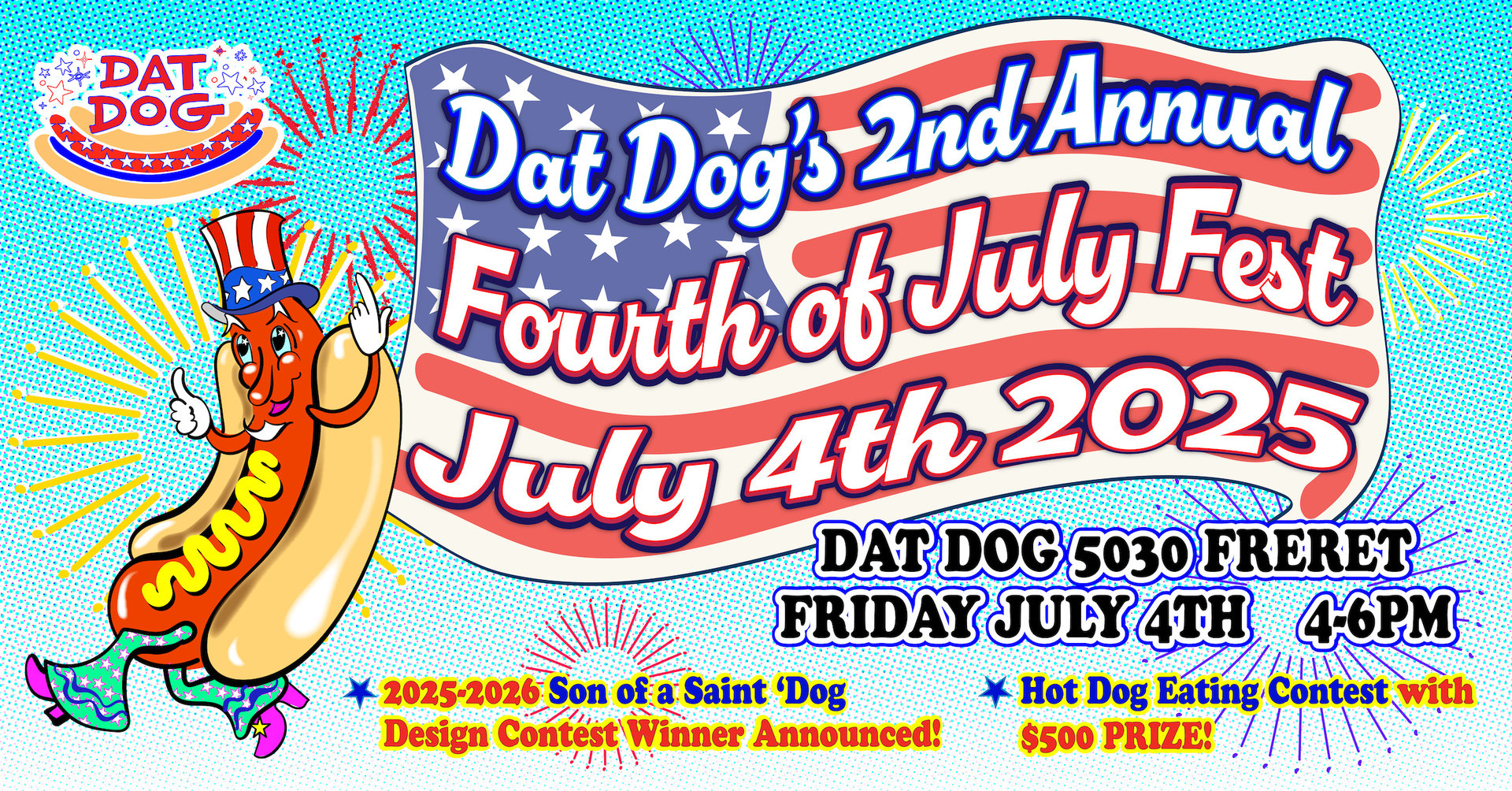 2nd Annual Fourth of July Fest - Dat Dog - Hot Dog Restaurant in LA