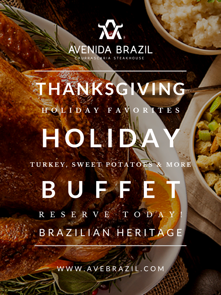 Thanksgiving Day - Avenida Brazil Steakhouse - Brazilian Steakhouse in ...