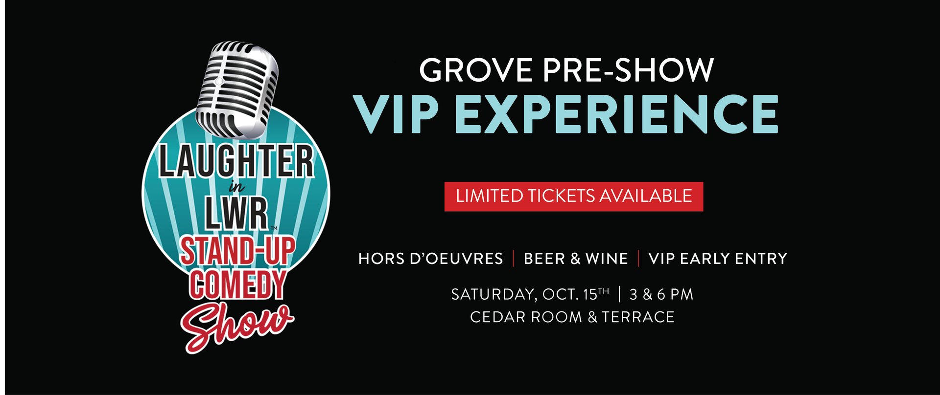 Pre-Show VIP Experience - GROVE