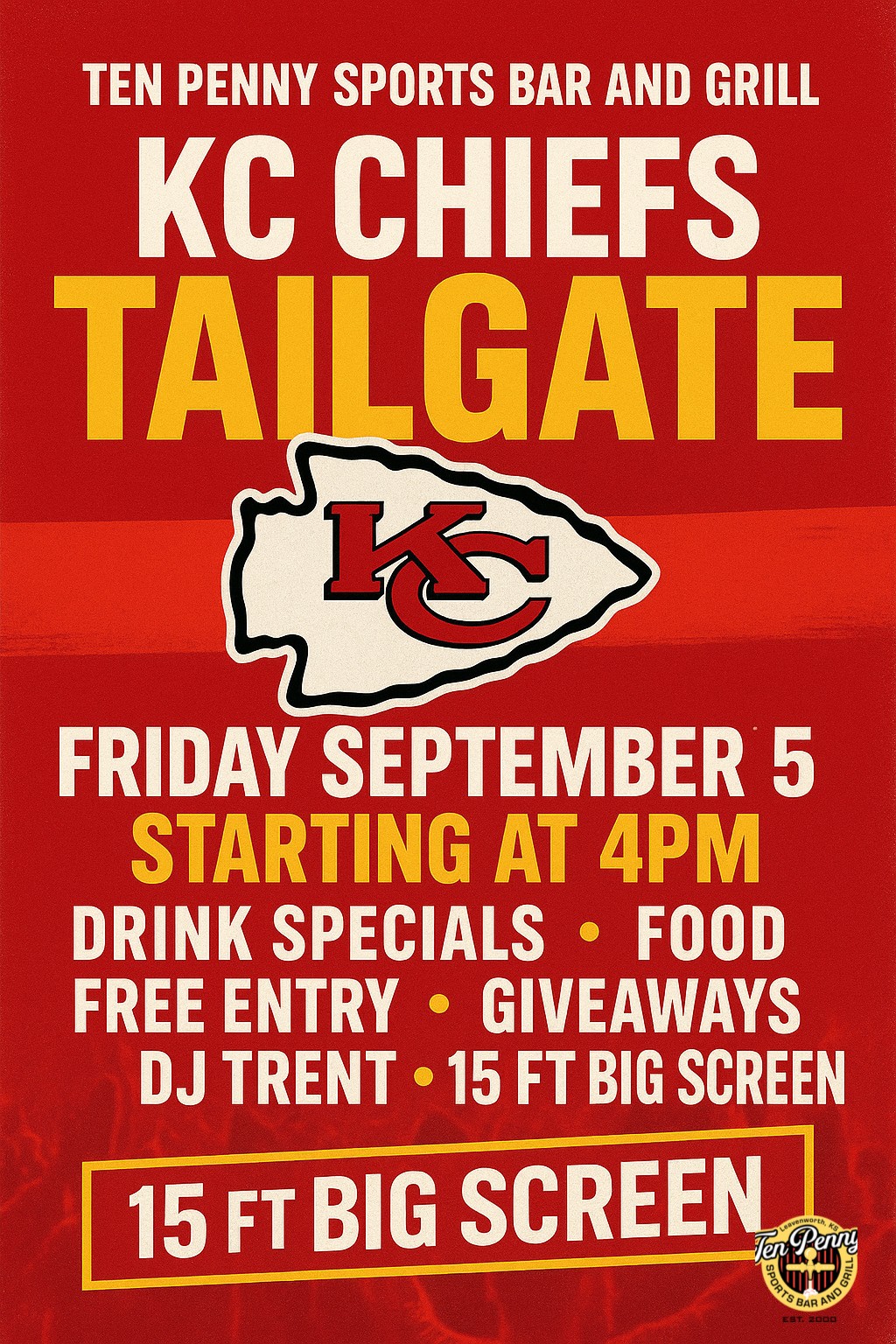 🎉🏈 KC CHIEFS TAILGATE PARTY 🏈🎉 - Ten Penny Sports Bar & Grill
