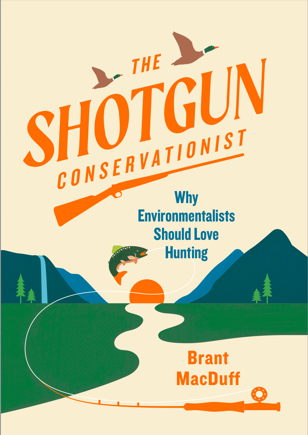 Conservation Economics & Hunting, an Evening with author Brant MacDuff ...