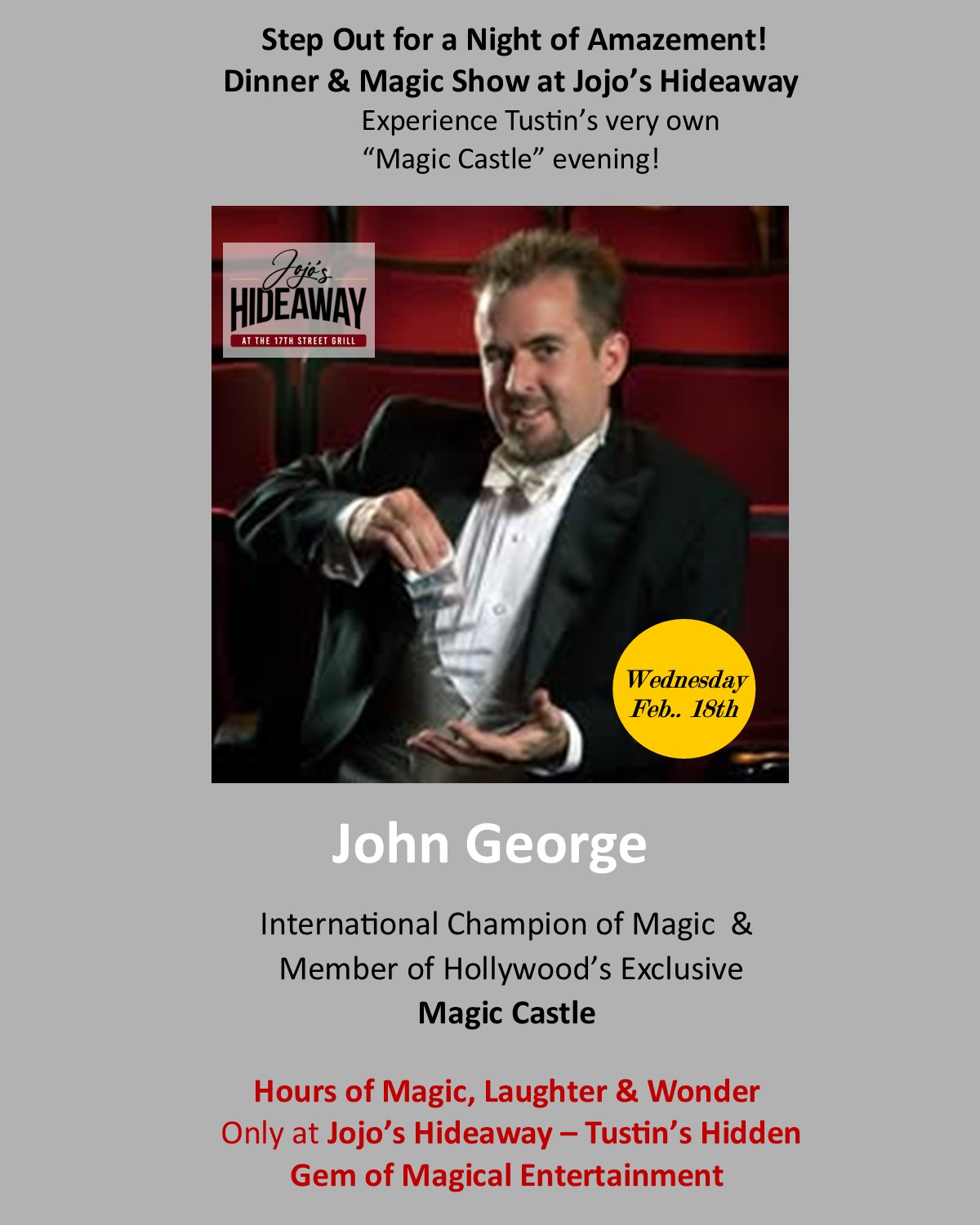 JOHN GEORGE MAGIC SHOW - Jojo's Hideaway - American Restaurant in ...