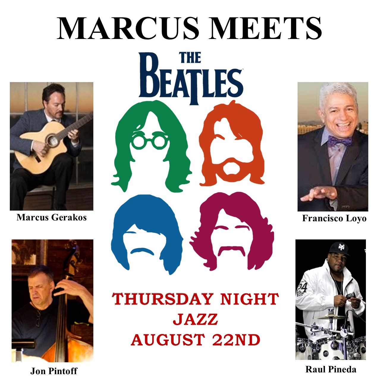MARCUS MEETS THE BEATLES AUGUST 22nd - Jojo's Hideaway - American ...