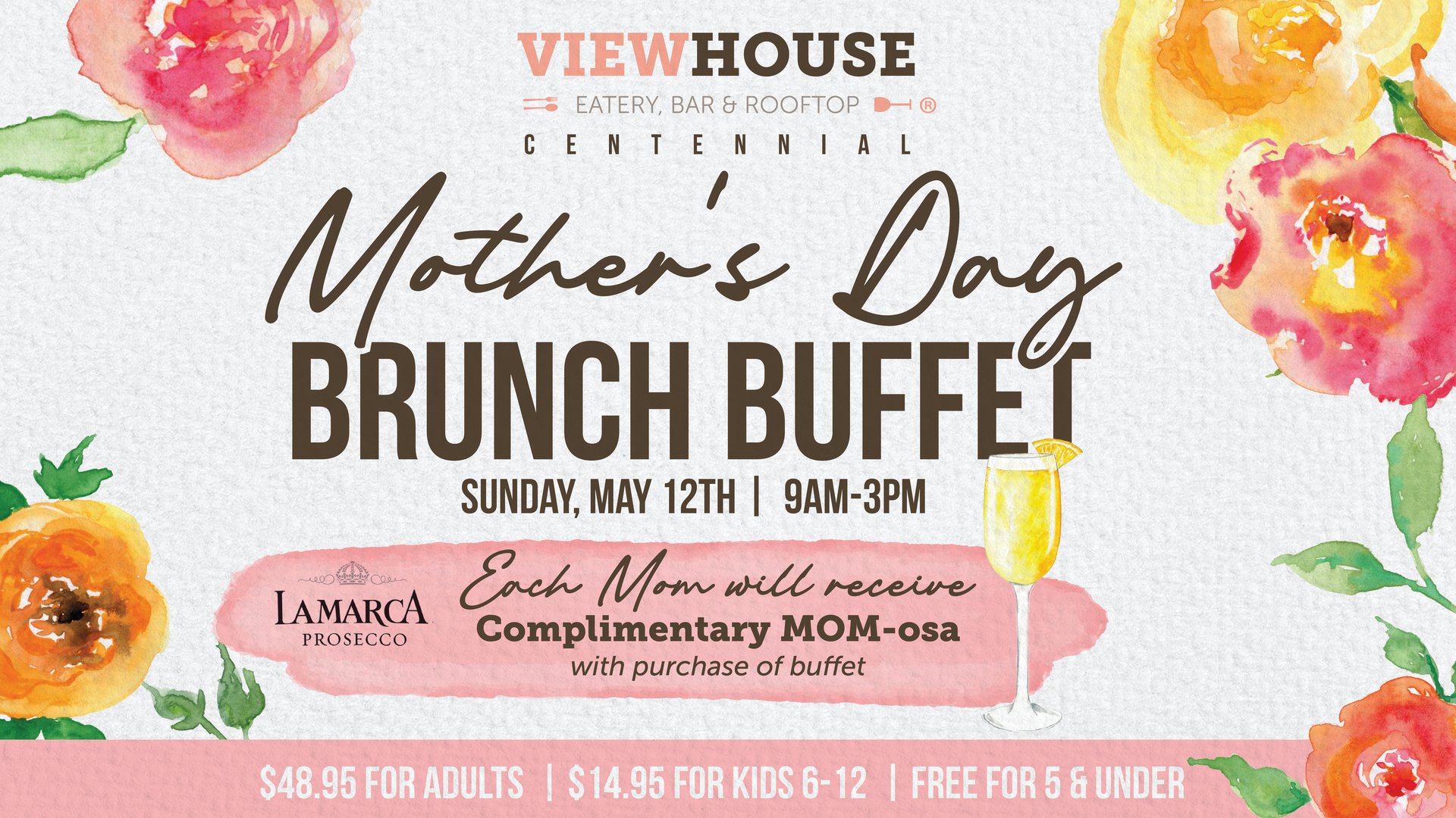 Mother's Day Brunch Buffet - ViewHouse Eatery Bar & Rooftop