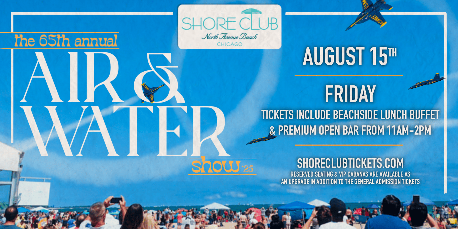 Air & Water Show Preview - Friday 8/15 - Shore Club Chicago