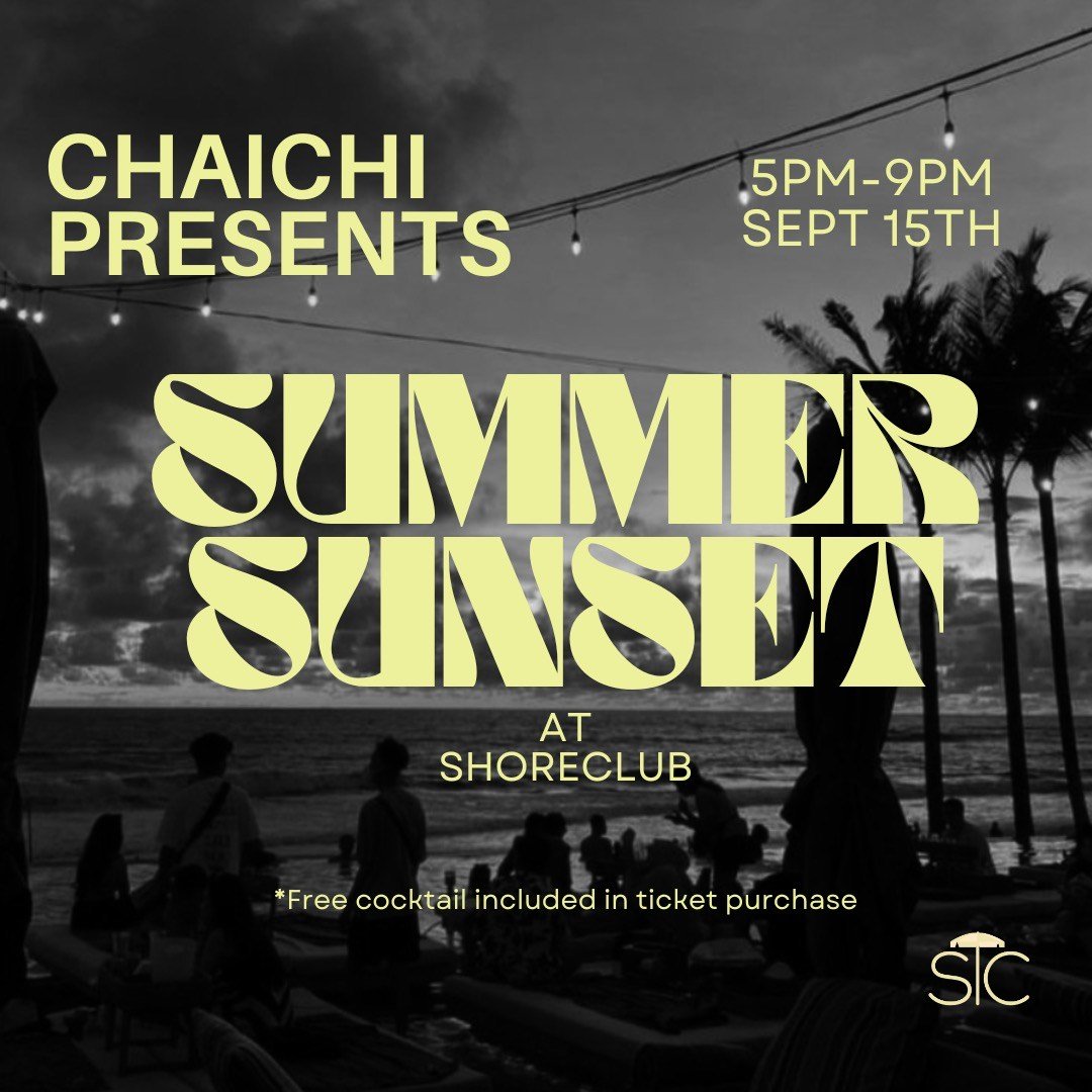 ChaiChi Presents Summer Sunset at Shore Club Chicago - Shore Club Chicago