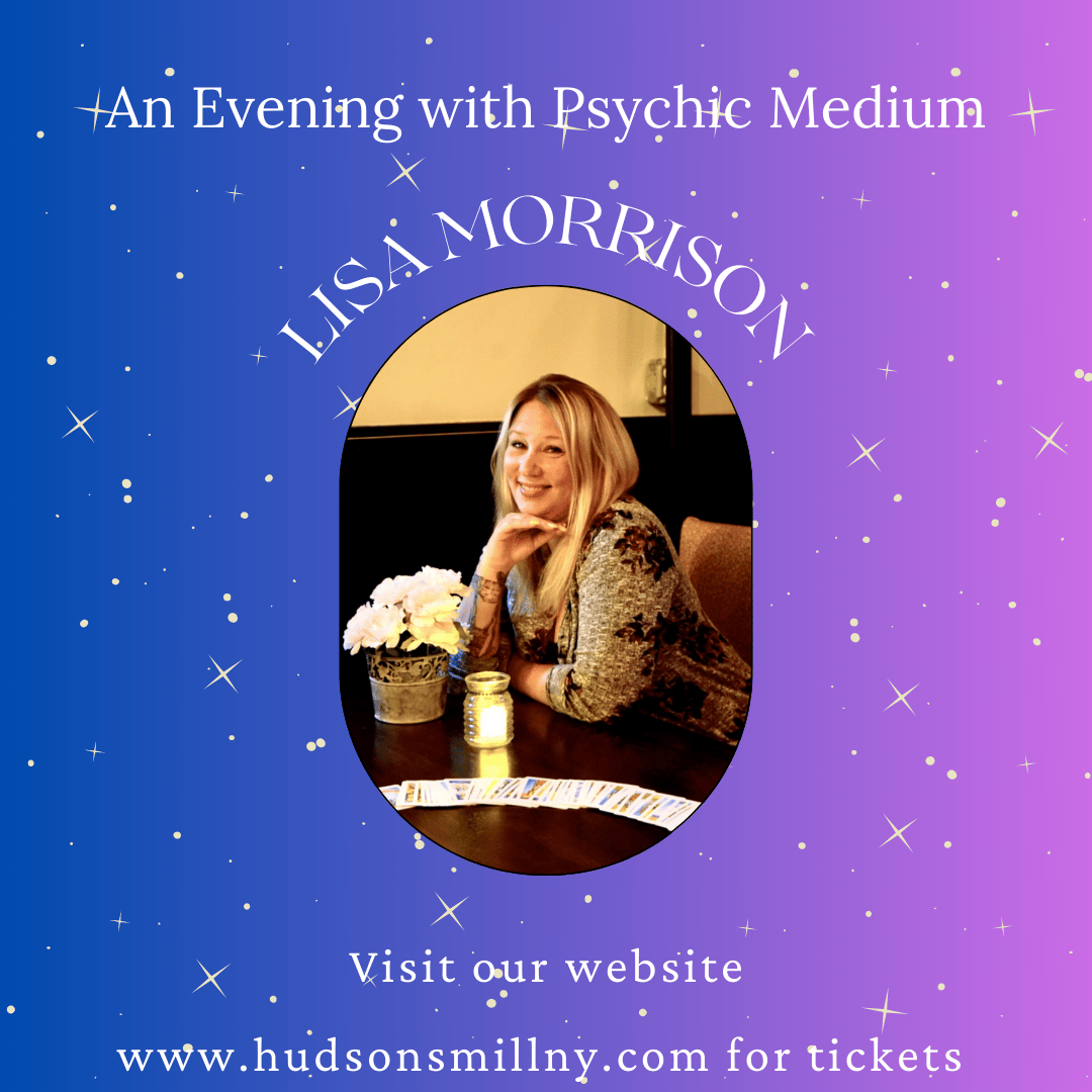 An Evening with Psychic Medium Lisa Morrisson - Hudson's Mill: American ...