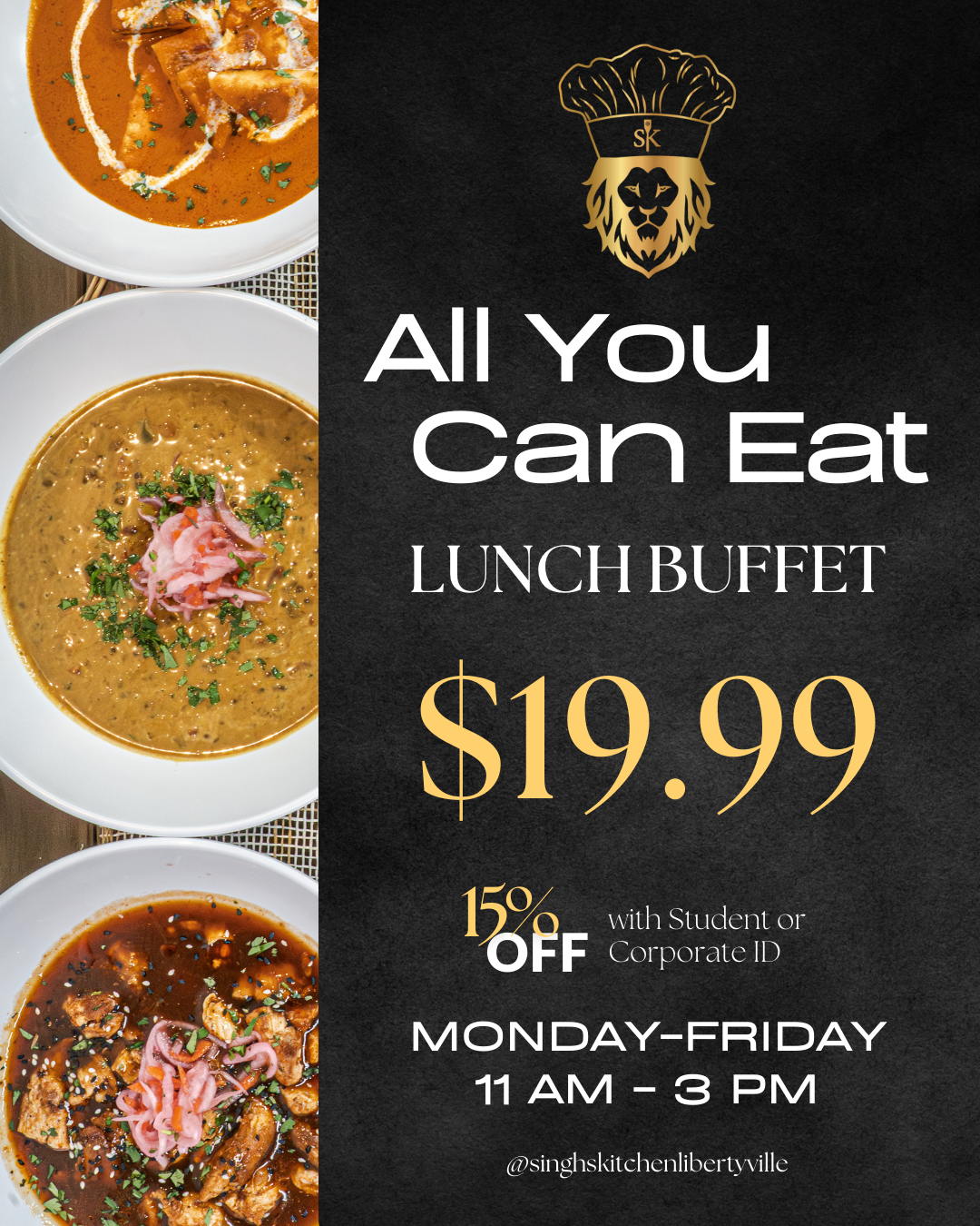 All You Can Eat, Lunch Buffet - Singh's Kitchen