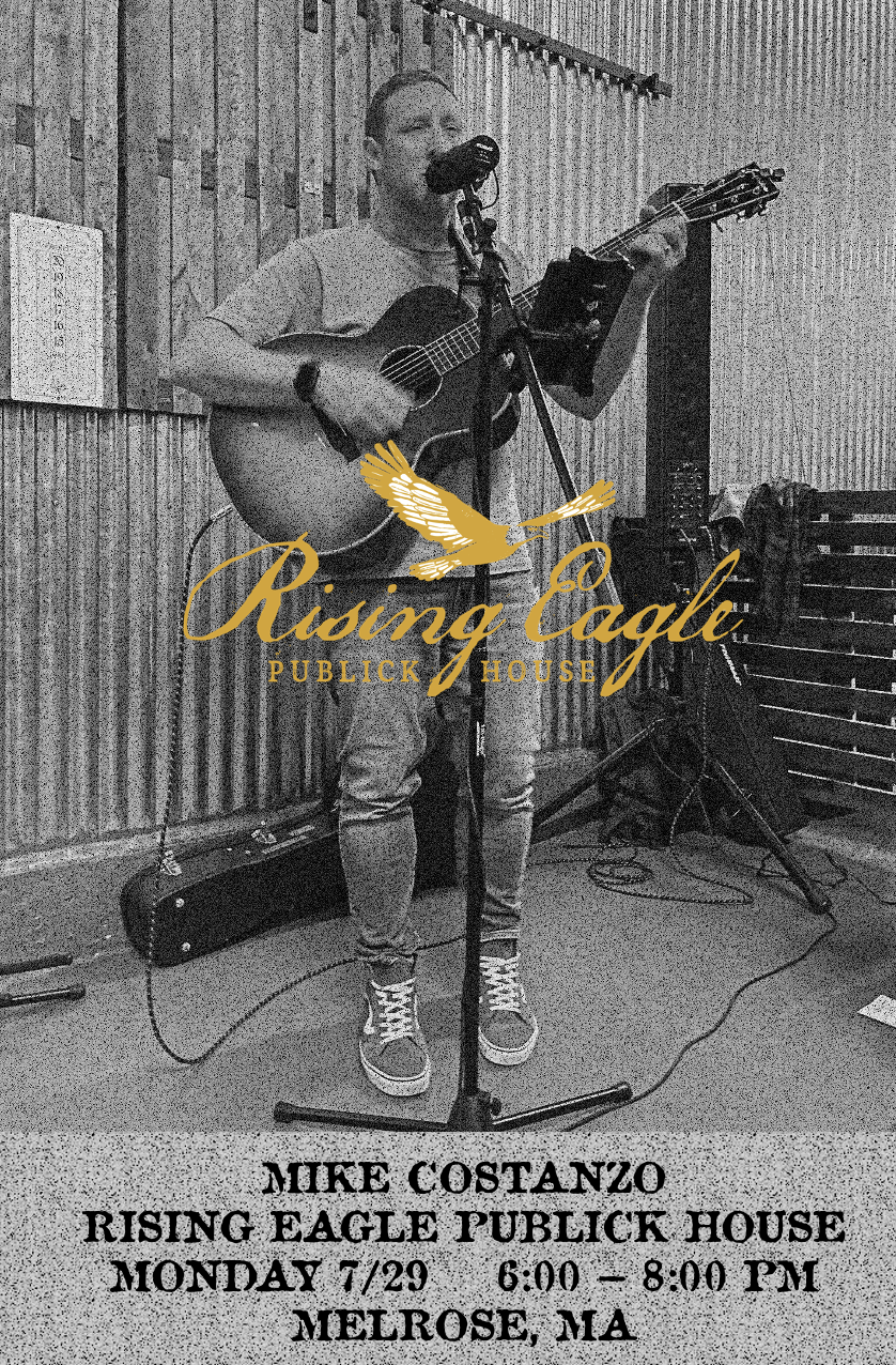 Music Monday with Mike Costanzo - Rising Eagle Publick House - An American Revolutionary Tavern ...