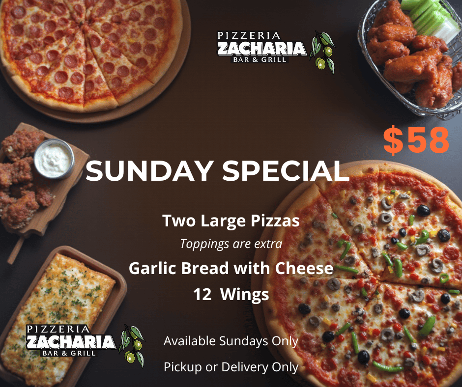 Sunday Special - Pizzeria Zacharia Bar & Grill