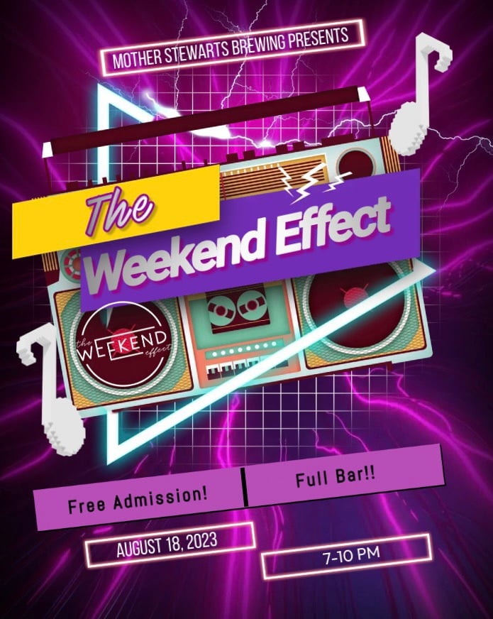 Weekend Effect - Mother Stewart's