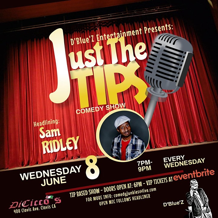 JUST THE TIPS Comedy headlining Sam Ridley - DiCicco's | Italian ...