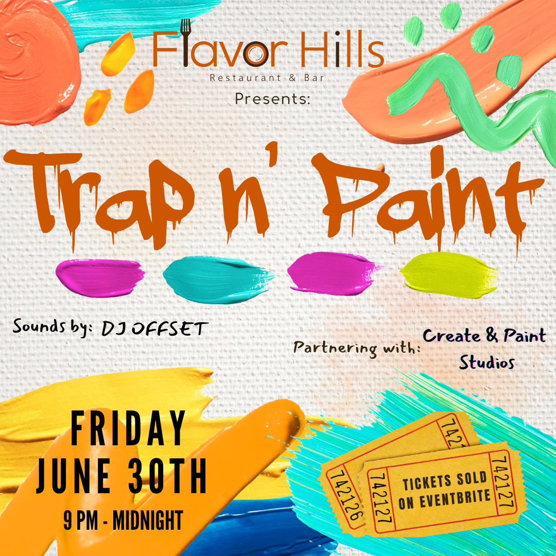 Trap n' Paint - The Flavor Hills