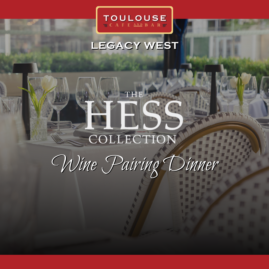 Hess Wine Dinner - Toulouse Cafe & Bar - French Restaurant in Texas
