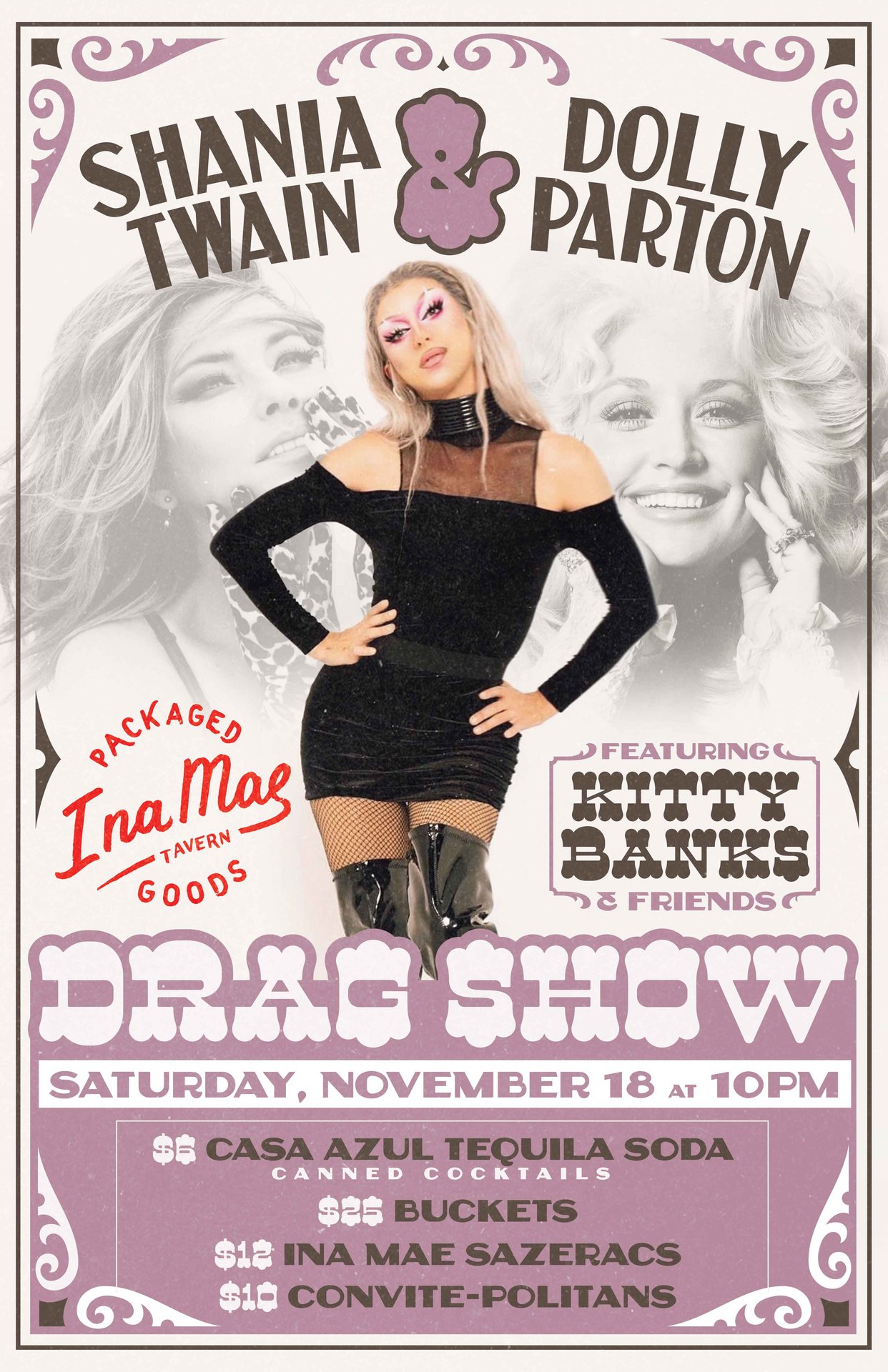 Shania & Dolly Drag Show - Ina Mae Tavern & Packaged Goods - Southern ...