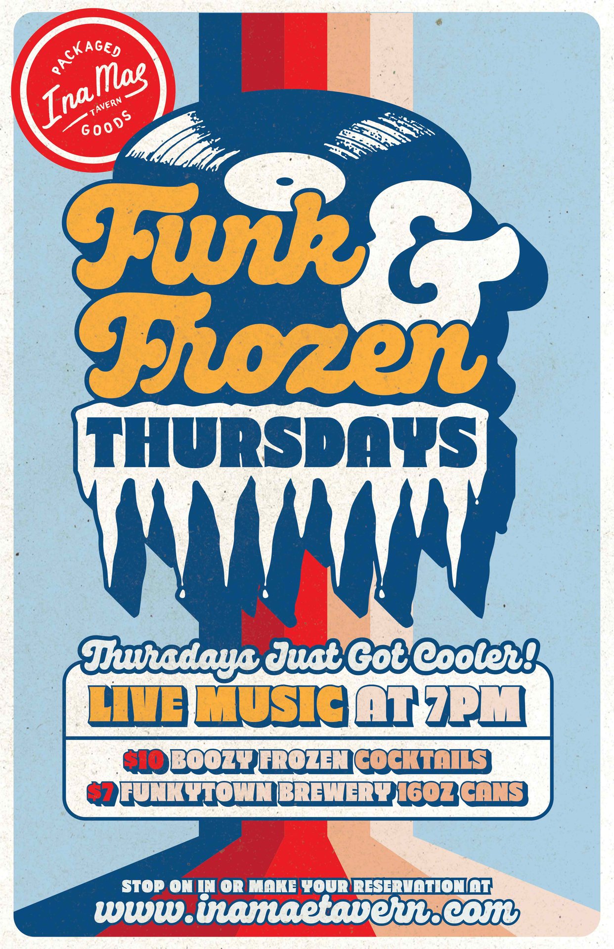 Funk & Frozen Thursdays! - Ina Mae Tavern & Packaged Goods - Southern ...