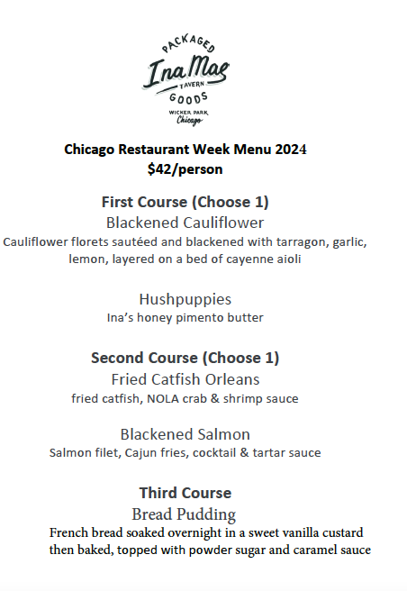 Chicago Restaurant Week Menu - Ina Mae Tavern & Packaged Goods ...