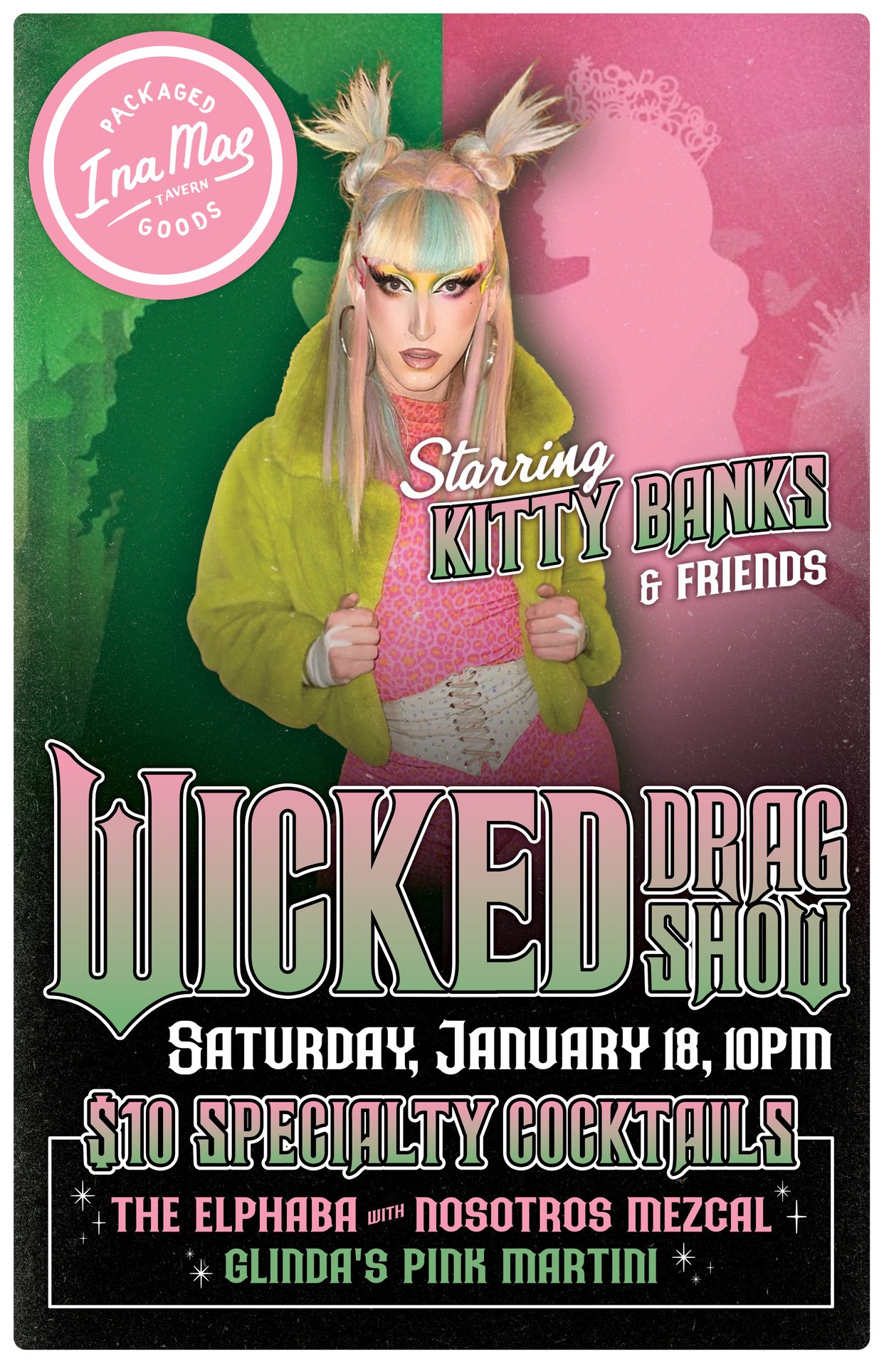Kitty Banks Wicked Drag Show - Ina Mae Tavern & Packaged Goods ...