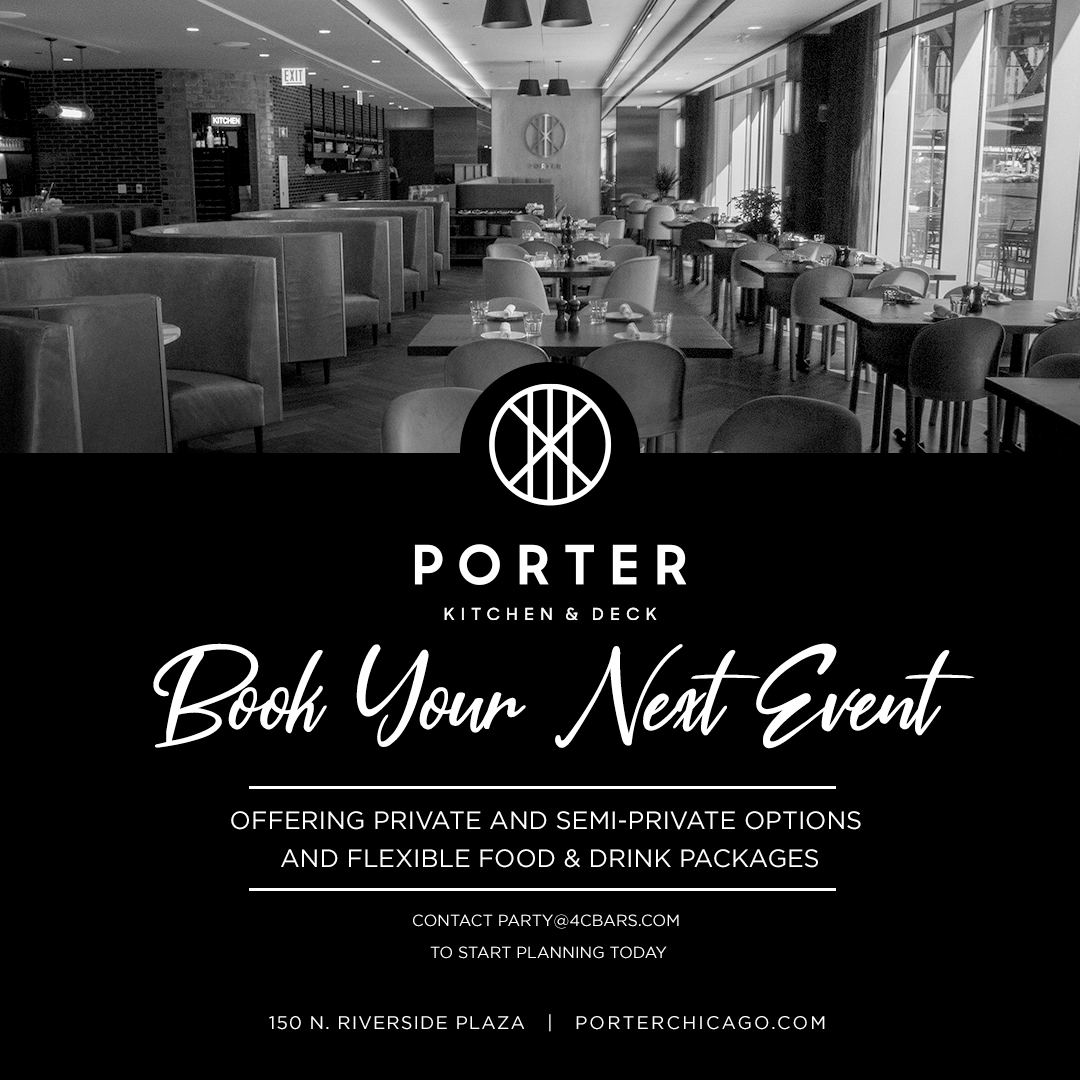 Book Your Next Event With Us! - Porter Kitchen & Deck - Chicago River ...