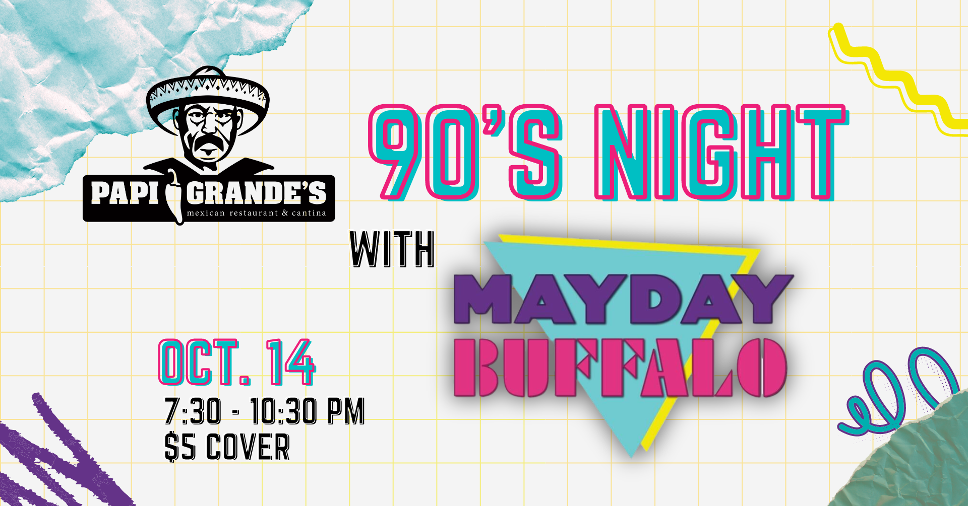 90's Night with Mayday Buffalo - Papi Grande's - Authentic Mexican ...
