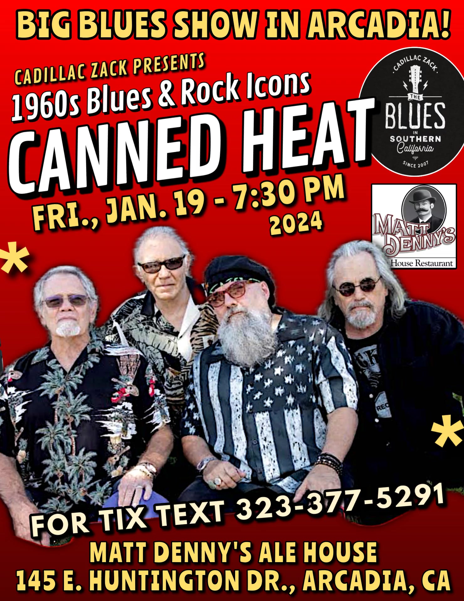 Canned Heat Live Blues - Cadillac Zack Presents - Matt Denny's Ale ...