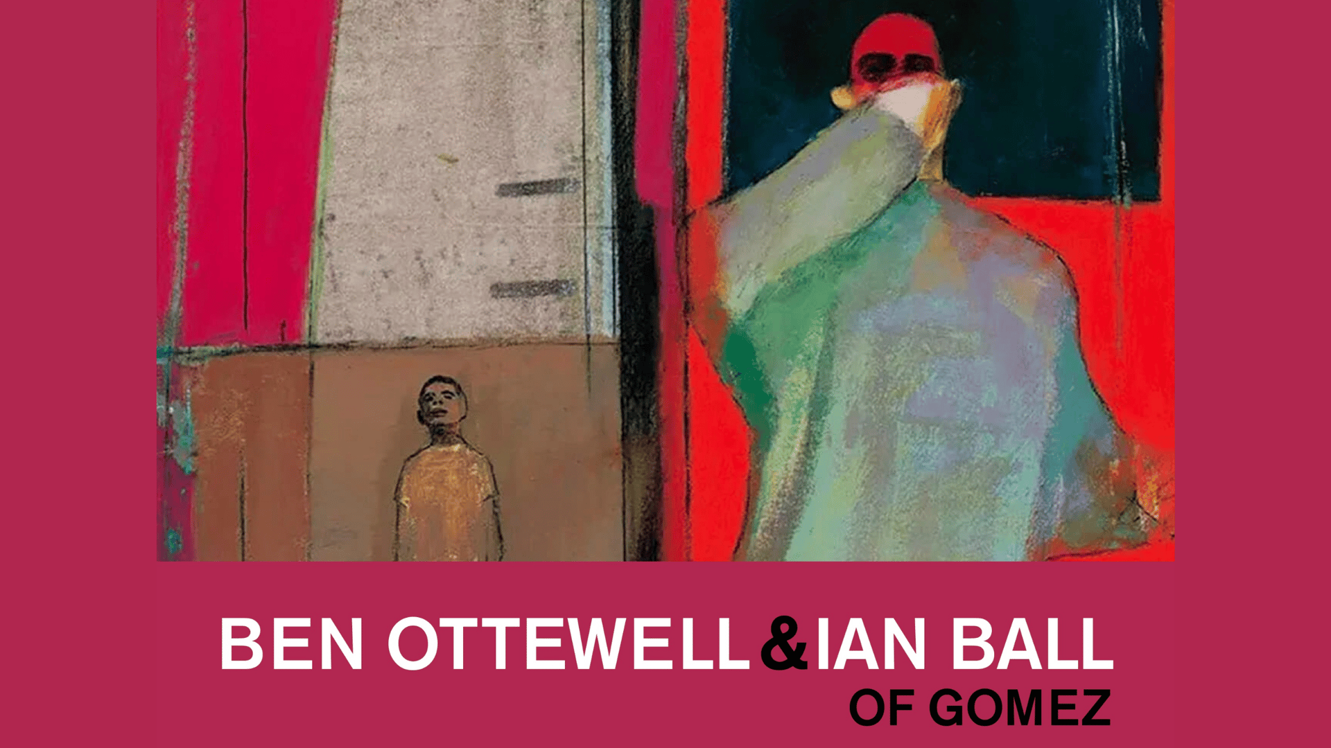 Ben Ottewell & Ian Ball (of Gomez) - Bring it On 25th Anniversary Tour ...