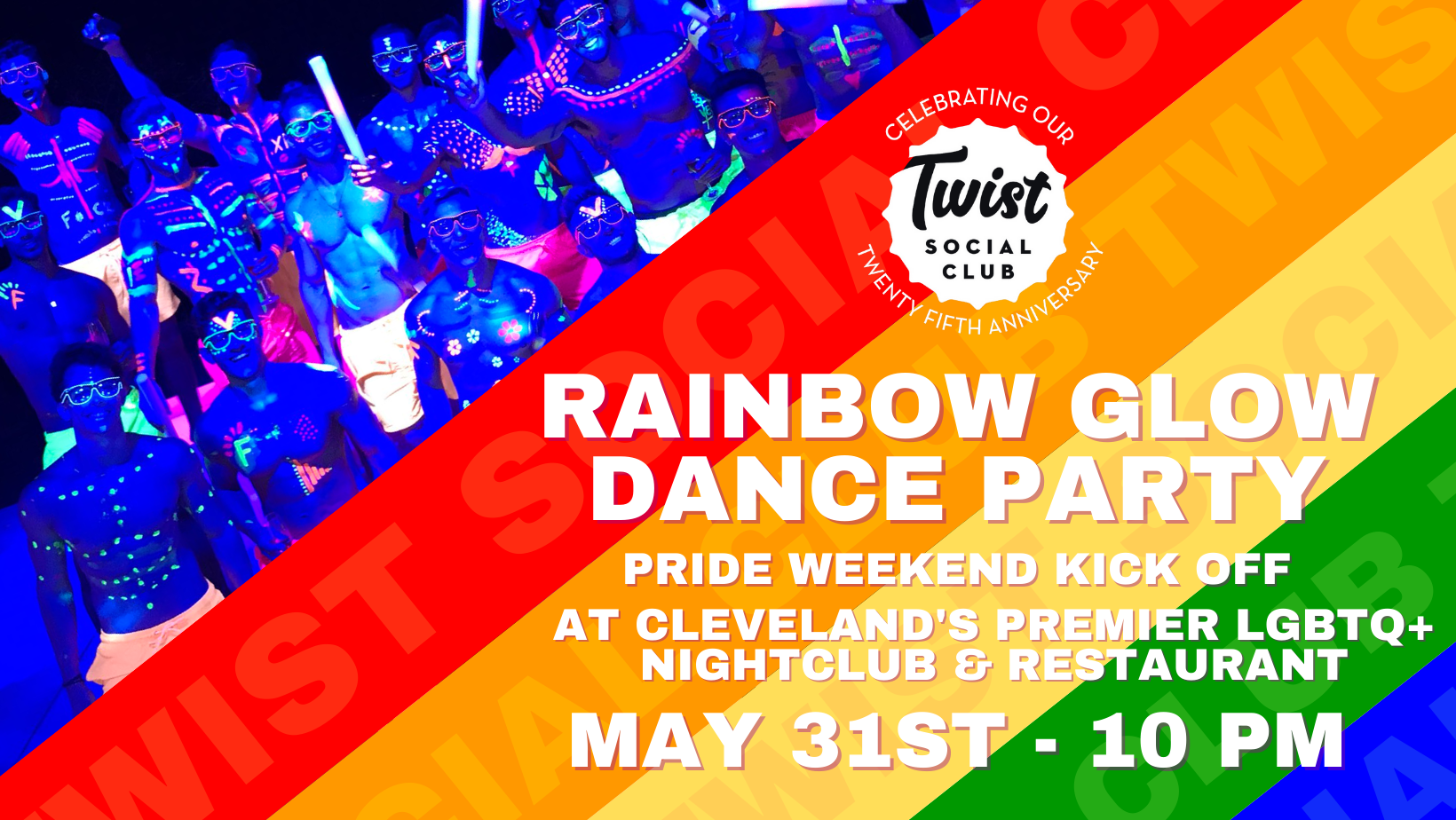 Rainbow Glow Dance Party - Twist Social Club - Night club in Cleveland, OH